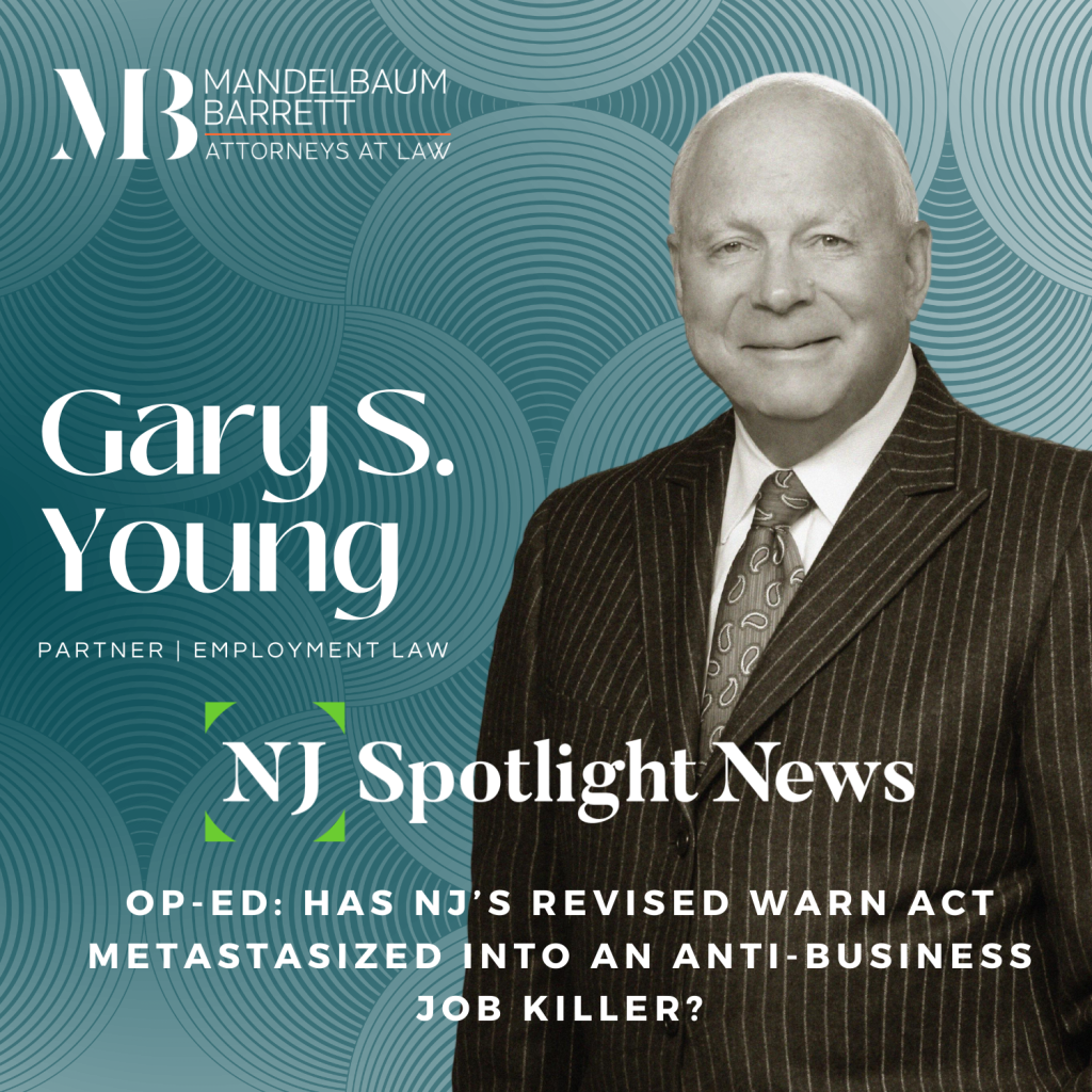 Op-Ed: Has NJ’s revised WARN Act metastasized into an anti-business job ...
