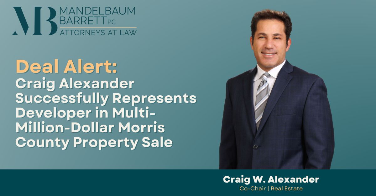 Deal Alert: Craig Alexander Successfully Represents Developer in Multi ...