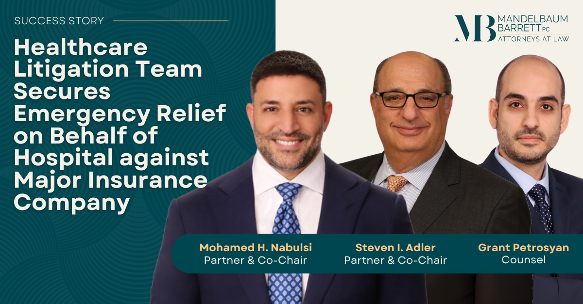 Healthcare Litigation Emergency Injunctive Relief Success Story