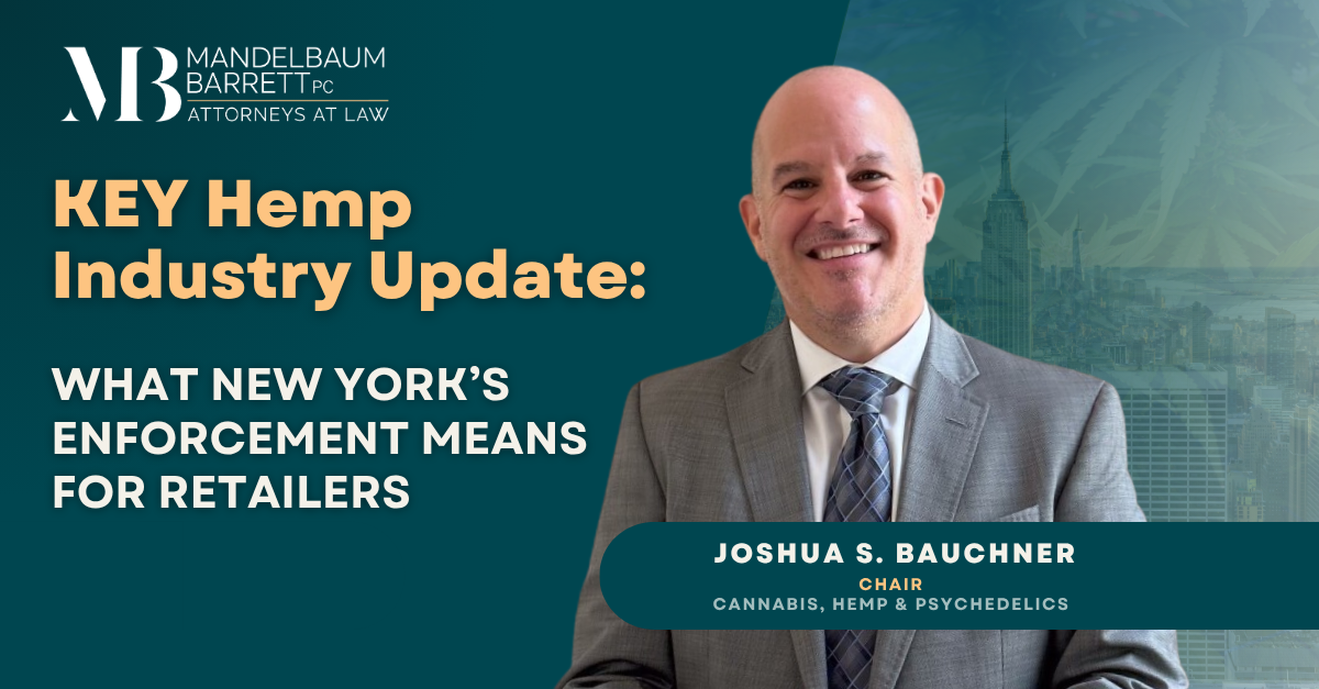 Key Hemp Industry Update: What New York's Enforcement Means for ...